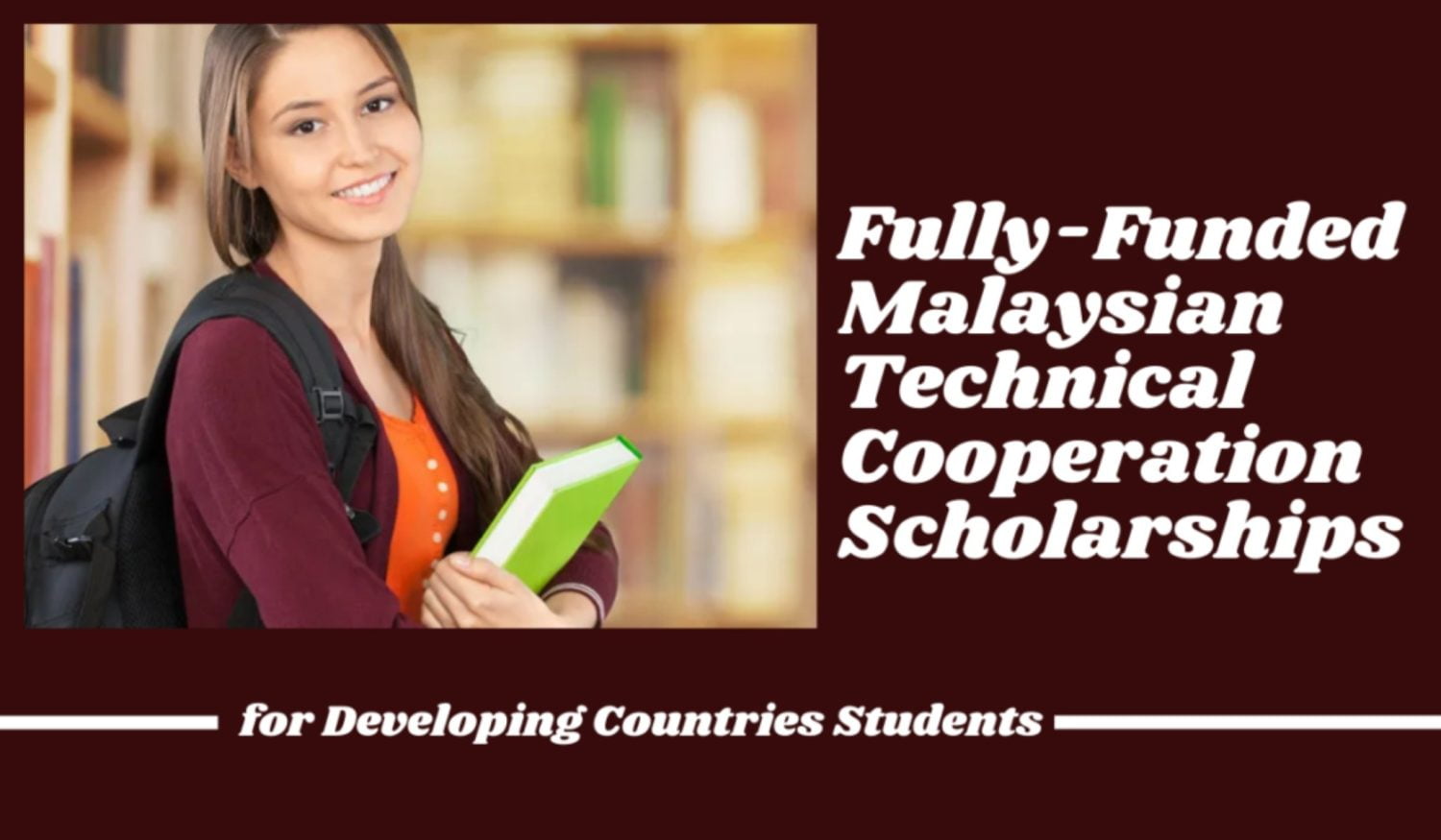Fully Funded Malaysian Technical Cooperation Program (MTCP) Scholarship ...